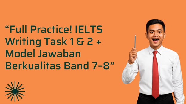 Full Practice! IELTS Writing Task 1 & 2 - Share English Pare
